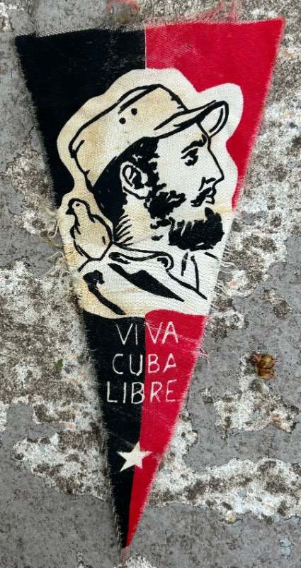 Castro Cuba Libre 6’’ pennant - CAN YOU IDENTIFY THIS? - World ...